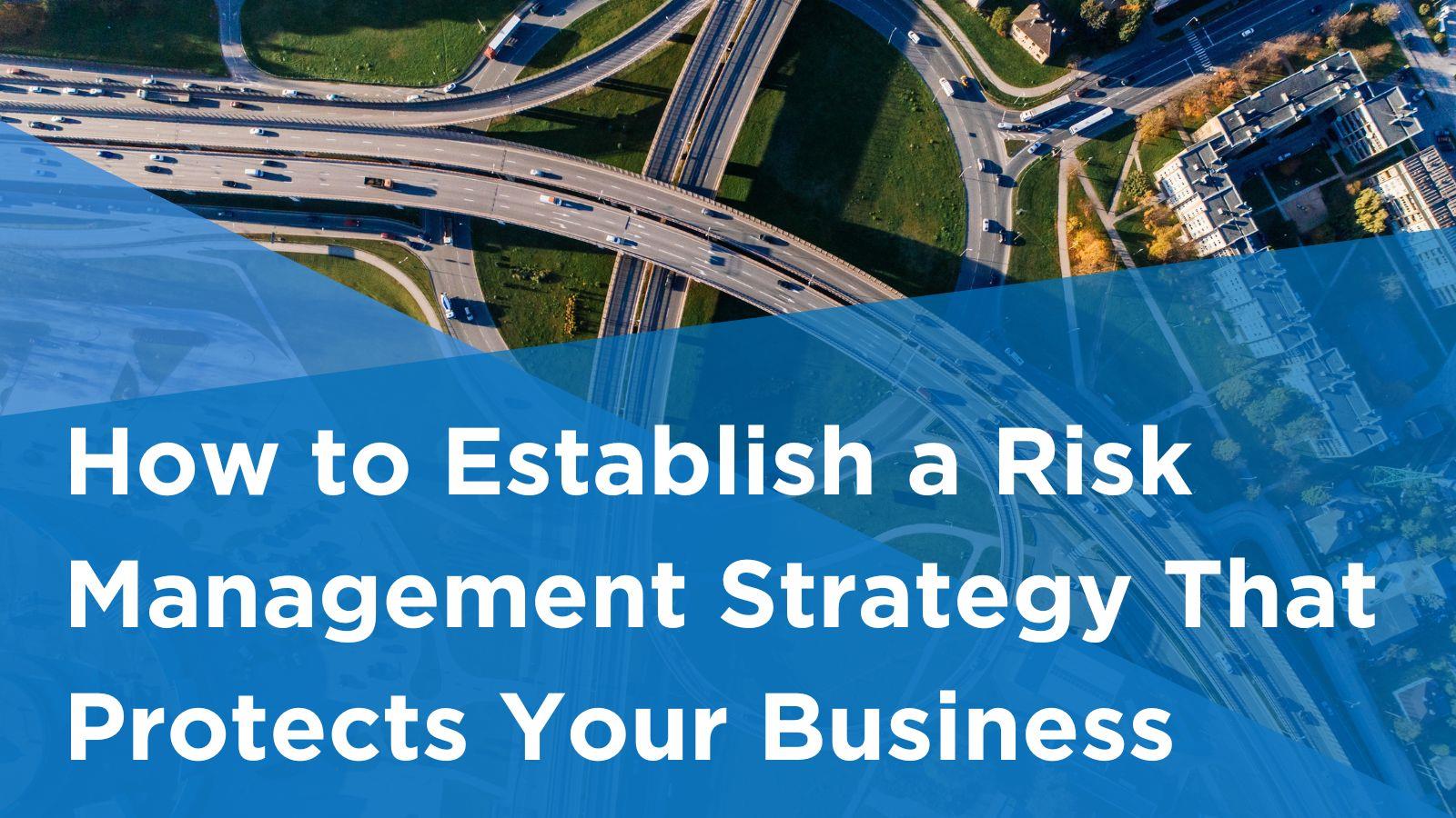 Establishing a Risk Management Strategy | Allied Solutions | Allied ...