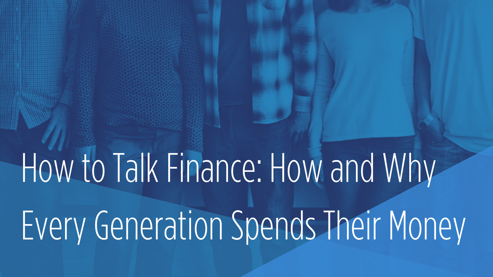 How and Why Every Generation Spends Money | Allied Solutions | Allied ...